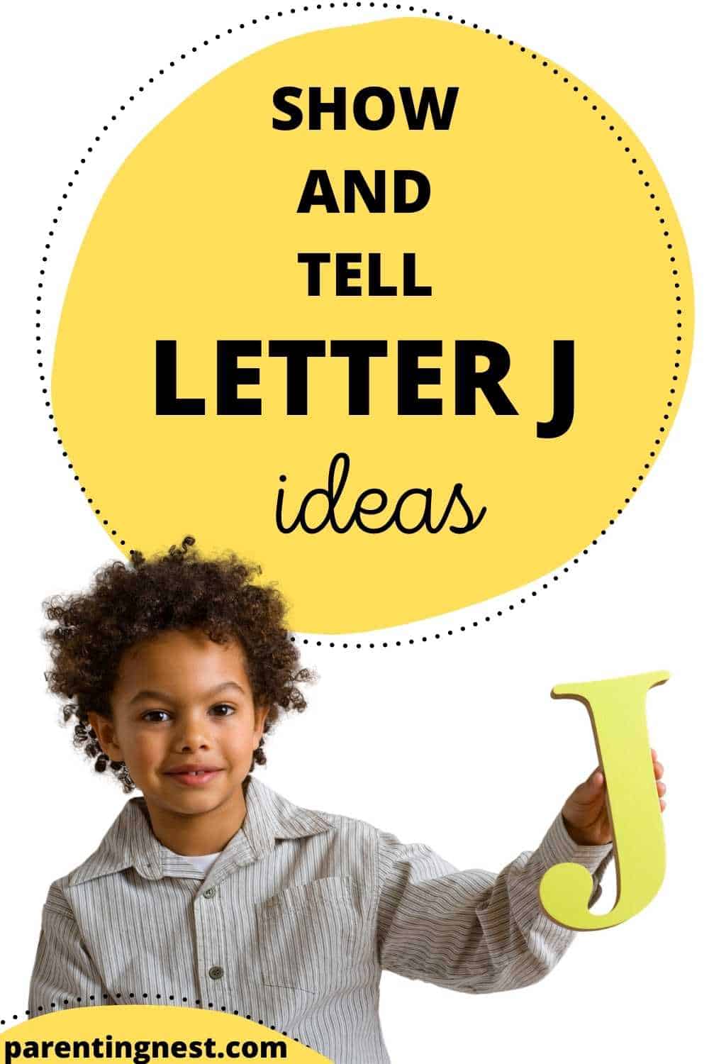50 Jammin Show And Tell Letter J Ideas Parenting Nest
