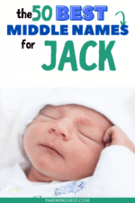 50 Best Middle Names for Jack in 2025 - Parenting Nest